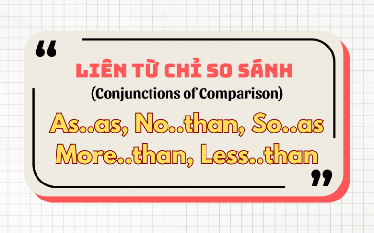 Các Liên Từ Trong Tiếng Anh Phổ Biến Và Cách Dùng Chi Tiết Nhất