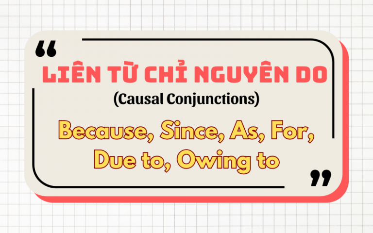 Các Liên Từ Trong Tiếng Anh Phổ Biến Và Cách Dùng Chi Tiết Nhất